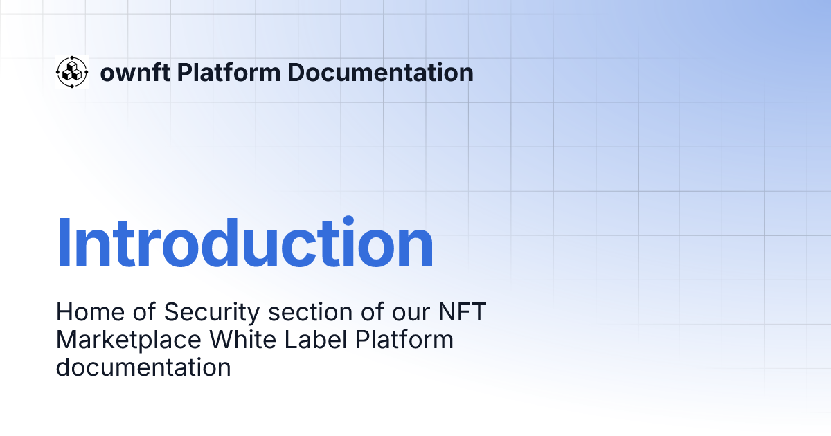 Introduction | ownft Platform Documentation Introduction | ownft Platform Documentation